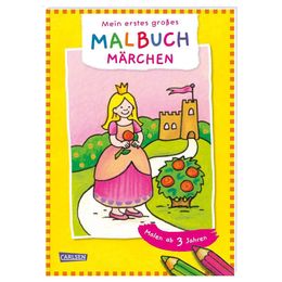 Carlsen Verlag Mein erstes gro&szlig;es Malbuch: M&auml;rchen: Malen ab 3 Jahren