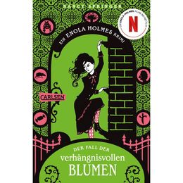 Carlsen Verlag Enola Holmes: Der Fall der verh&auml;ngnisvollen Blumen
