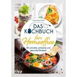 Riva Verlag Das Kochbuch f&uuml;rs Homeoffice