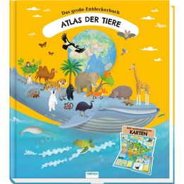 Tr&ouml;tsch Kinderatlas Das gro&szlig;e Entdeckerbuch Atlas der Tiere