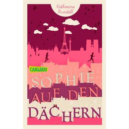 Carlsen Verlag Sophie auf den D&auml;chern
