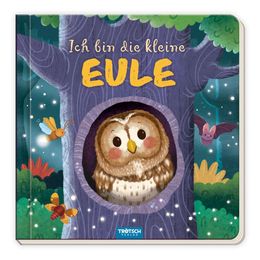 Tr&ouml;tsch Pappenbuch mit Reimen Ich bin die kleine Eule