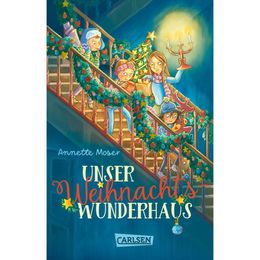 Carlsen Verlag Unser Weihnachtswunderhaus