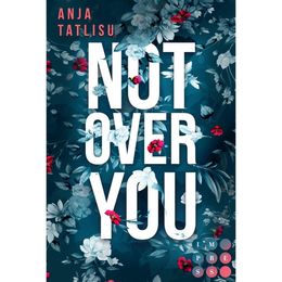 Carlsen Verlag Not Over You