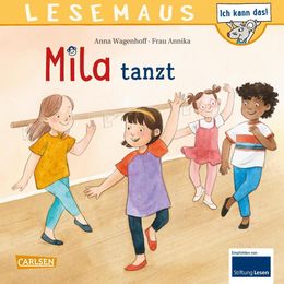Carlsen Verlag LESEMAUS 215: Mila tanzt