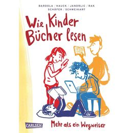 Carlsen Verlag Wie Kinder B&uuml;cher lesen