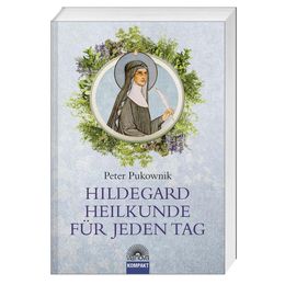 Nova Via Hildegard Heilkunde f&uuml;r jeden Tag
