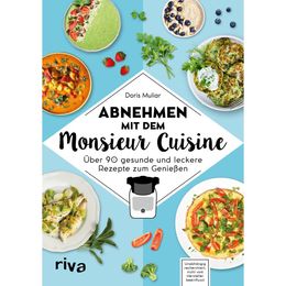 Riva Verlag Abnehmen mit dem Monsieur Cuisine