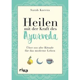Riva Verlag Heilen mit der Kraft des Ayurveda