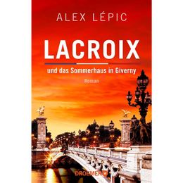 Lacroix und das Sommerhaus in Giverny
