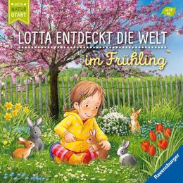 RAVENSBURGER VERLAG Lotta entdeckt die Welt: Im Fr&uuml;hling