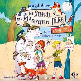 Silberfisch Die Schule der magischen Tiere ermittelt Neuausgabe 7: Das Biber-R&auml;tsel