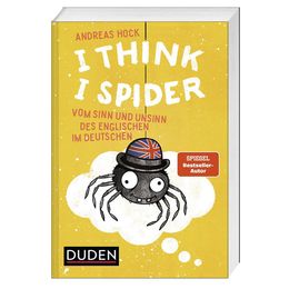 DUDEN I Think I Spider