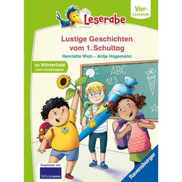 RAVENSBURGER VERLAG Leserabe Vor-Lesestufe - Lustige Geschichten vom 1. Schultag