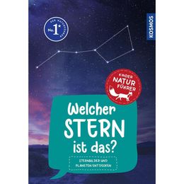 Franckh-Kosmos Welcher Stern ist das? Kindernaturf&uuml;hrer