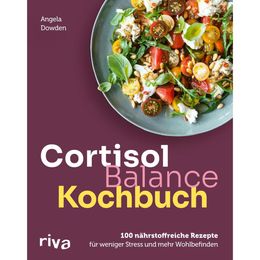 Riva Verlag Cortisol-Balance-Kochbuch