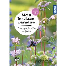 Franckh-Kosmos Mein Insektenparadies