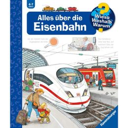 RAVENSBURGER VERLAG Wieso? Weshalb? Warum?, Band 8: Alles &uuml;ber die Eisenbahn