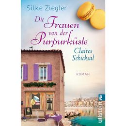 Ullstein Taschenbuchvlg. Die Frauen von der Purpurk&uuml;ste - Claires Schicksal