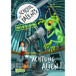 Carlsen Verlag School of Talents Mission 1: Achtung, Alien!