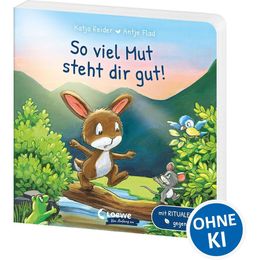So viel Mut steht dir gut!