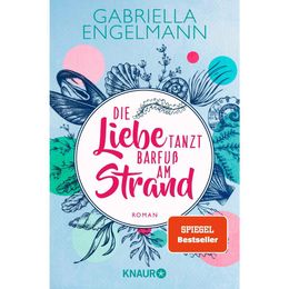 Die Liebe tanzt barfu&szlig; am Strand