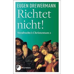 Patmos-Verlag Richtet nicht!