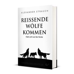 Rei&szlig;ende W&ouml;lfe kommen