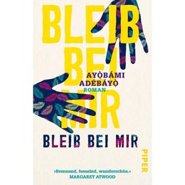 Piper Verlag GmbH Bleib bei mir