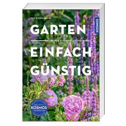 Franckh-Kosmos Garten - einfach g&uuml;nstig