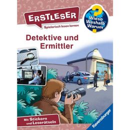 RAVENSBURGER VERLAG Wieso? Weshalb? Warum? Erstleser, Band 11 - Detektive und Ermittler