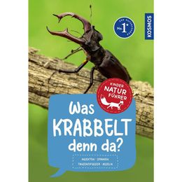 Franckh-Kosmos Was krabbelt denn da? Kindernaturf&uuml;hrer