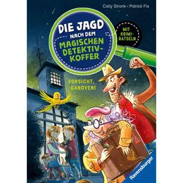 RAVENSBURGER VERLAG Die Jagd nach dem magischen Detektivkoffer, Band 2 - Vorsicht, Ganoven!