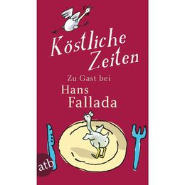 K&ouml;stliche Zeiten