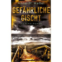 Piper Verlag GmbH Gef&auml;hrliche Gischt