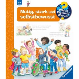 RAVENSBURGER VERLAG Wieso? Weshalb? Warum?, Band 51: Mutig, stark und selbstbewusst