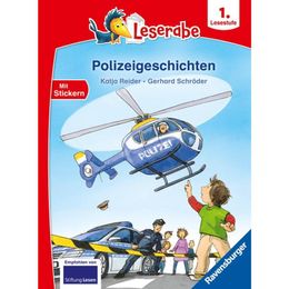 RAVENSBURGER VERLAG Polizeigeschichten - Leserabe 1. Klasse - Erstlesebuch f&uuml;r Kinder ab 6 Jahren