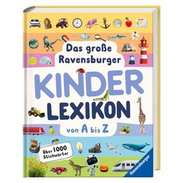 RAVENSBURGER VERLAG Das gro&szlig;e Ravensburger Kinderlexikon