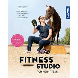 Franckh-Kosmos Fitnessstudio f&uuml;r mein Pferd
