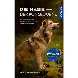Franckh-Kosmos Die Magie der Konsequenz