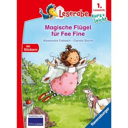 RAVENSBURGER VERLAG Leserabe 1. Lesestufe Kurz und leicht - Magische Fl&uuml;gel f&uuml;r Fee Fine