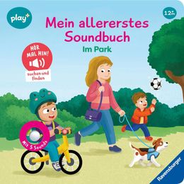 RAVENSBURGER VERLAG Play+ Mein allererstes Soundbuch Im Park - ab 12 Monate