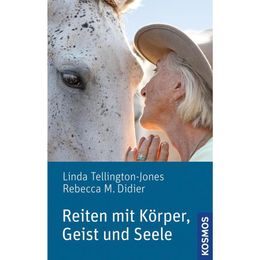 Franckh-Kosmos Reiten mit K&ouml;rper, Geist und Seele