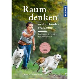 Franckh-Kosmos Raumdenken&reg; in der Hundeerziehung