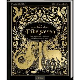 Fast verschwundene Fabelwesen. Die sagenhafte Expedition des Konstantin O. Boldt