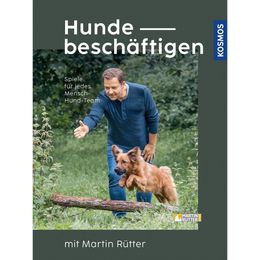 Franckh-Kosmos Hunde besch&auml;ftigen mit Martin R&uuml;tter