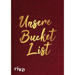 Riva Verlag Unsere Bucket List