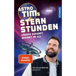 Franckh-Kosmos Astro-Tims Sternstunden