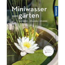 Franckh-Kosmos Miniwasserg&auml;rten (Mein Garten)