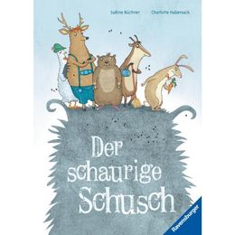 RAVENSBURGER VERLAG Der schaurige Schusch